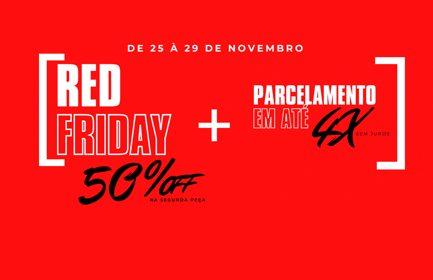 Red Friday! - Red O Outlet Multimarcas